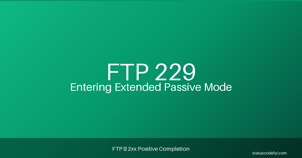 FTP 229 Entering Extended Passive Mode — StatusCodeFYI